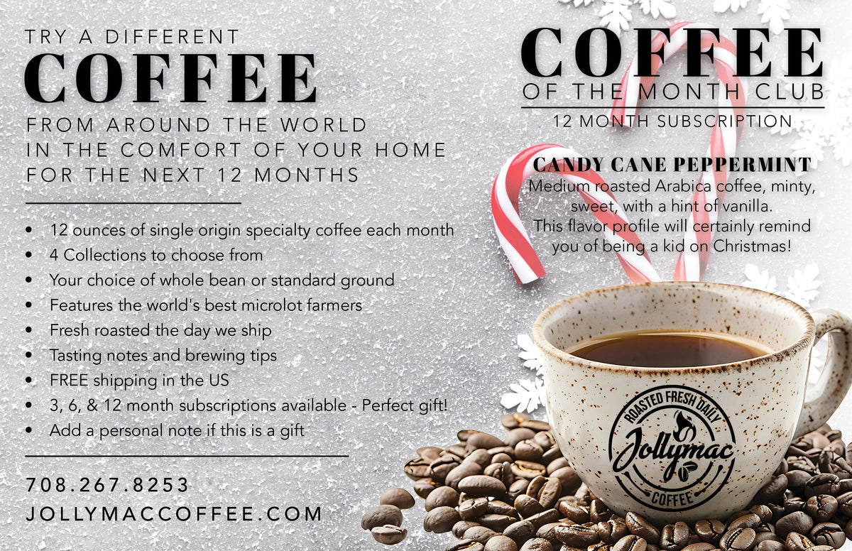 Coffee Of The Month Club Subscription – Jollymaccoffee & Tea Co.